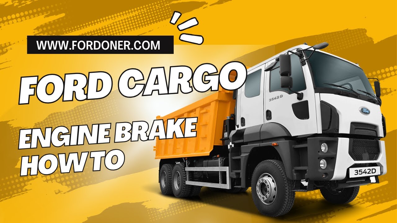 New Ford Cargo Engine Brake How-to - Yeni Ford Cargo Motor Freni ...