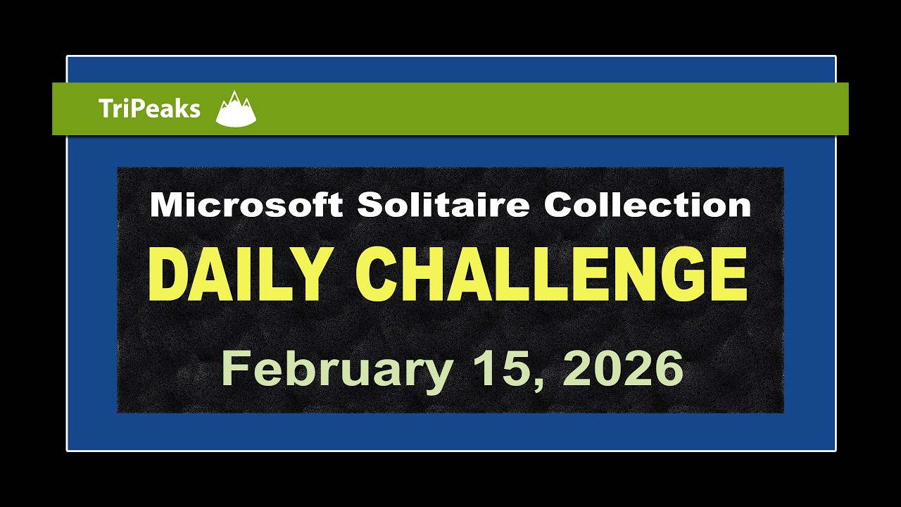 Microsoft Solitaire Collection | Daily Challenge February 15, 2026 ...