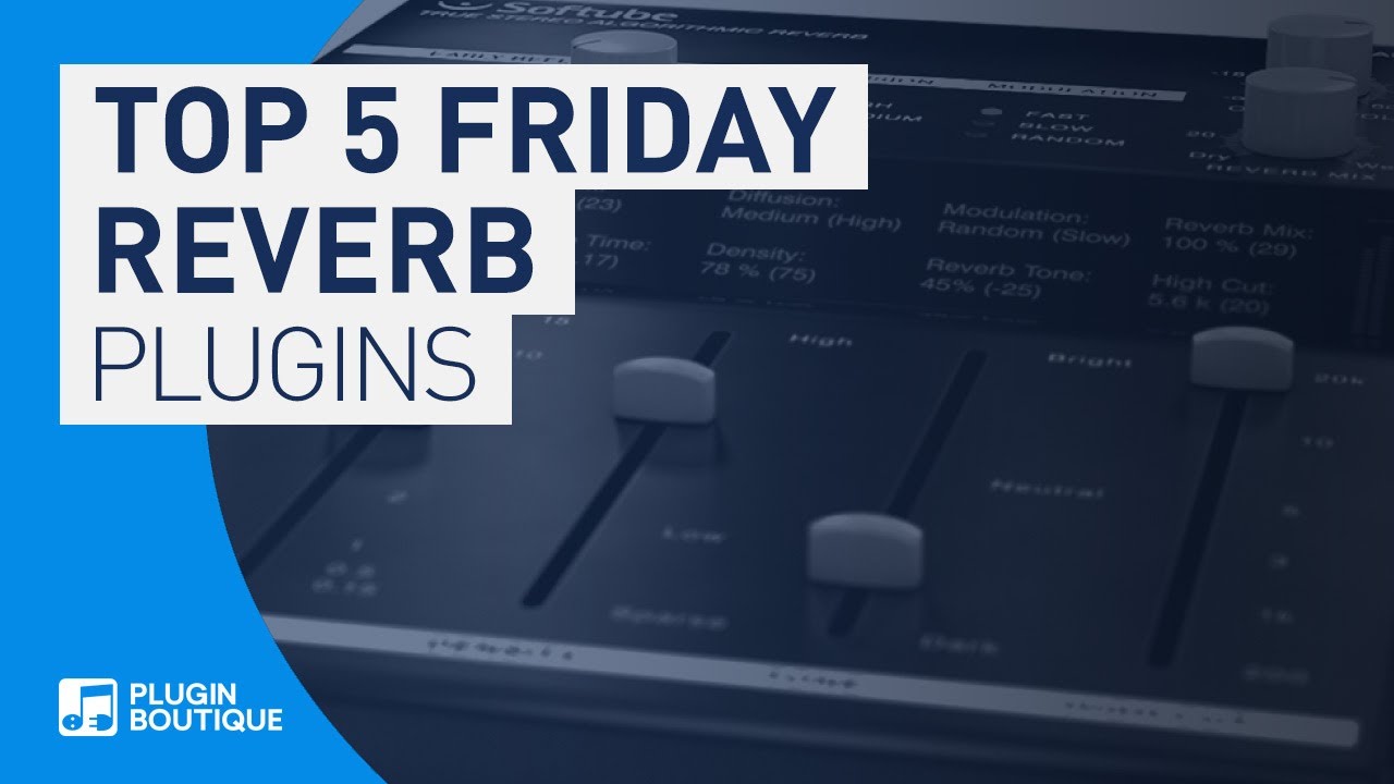 Best Reverb Plugins VST 2019 | Top 5 Friday - YouTube
