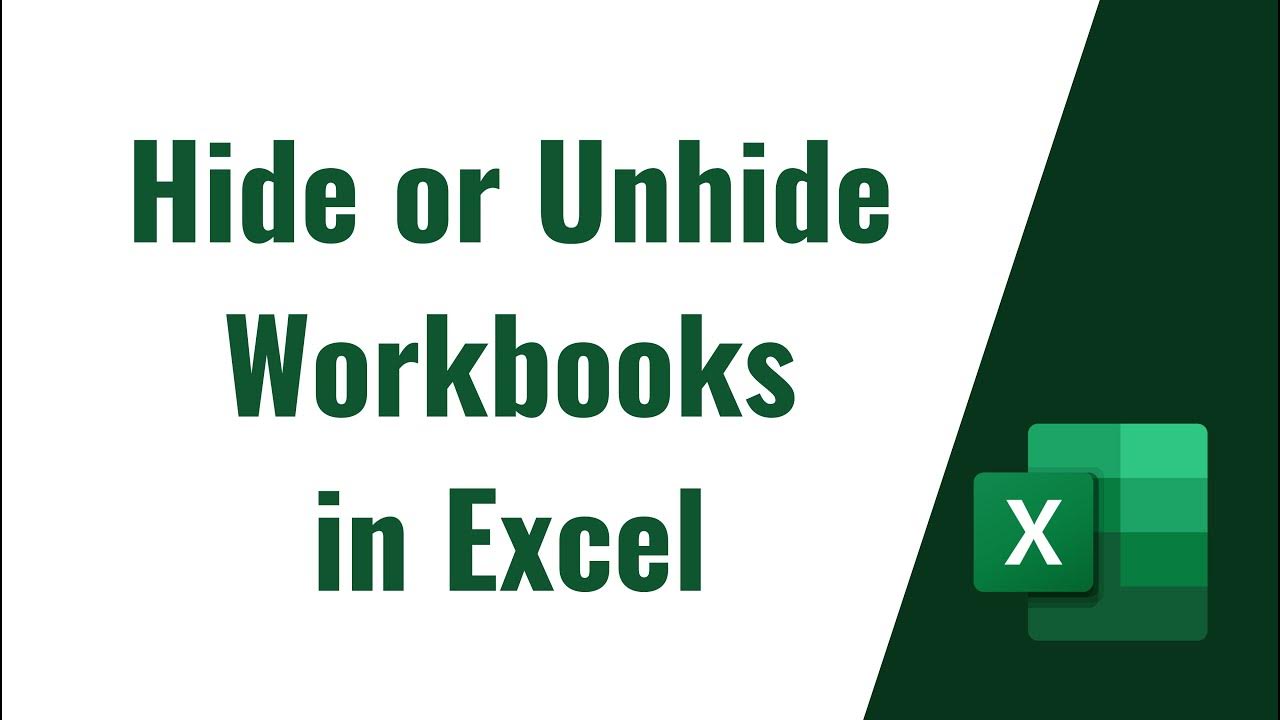 How to Hide or Unhide Workbooks in Excel - YouTube