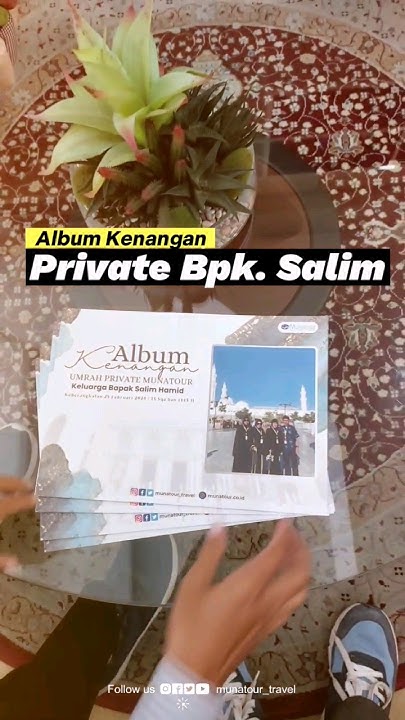 Album Kenangan Umrah Keluarga Bapak Salim #umrohprivate - YouTube