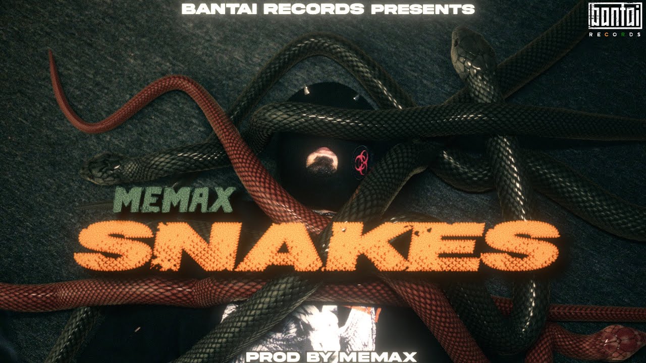 MEMAX - SNAKES | ( PROD BY - MEMAX ) | OFFICIAL MUSIC VIDEO | BANTAI ...