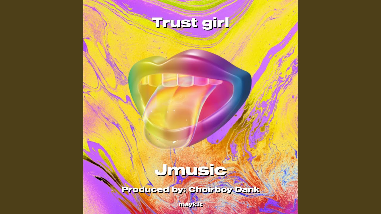 Trust girl - YouTube