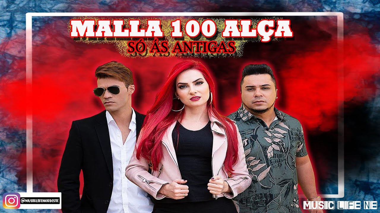 Malla 100 Alça - só ás Antigas - YouTube