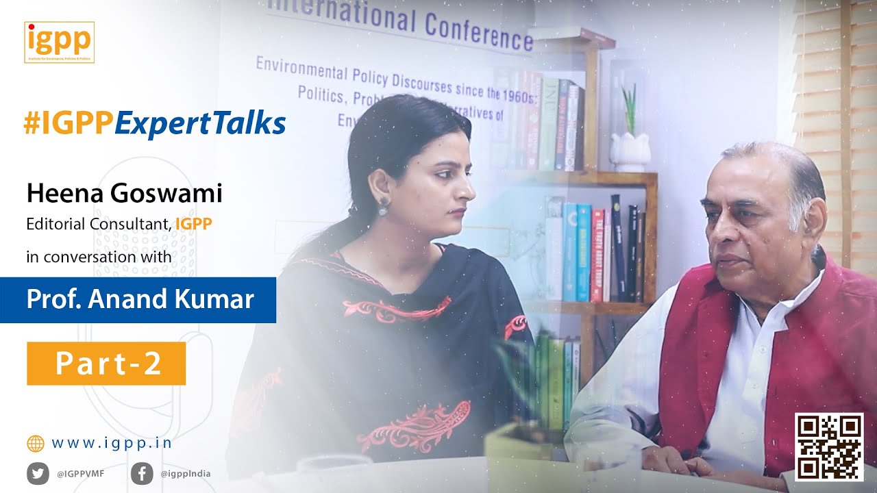 #IGPPExpertTalks {Episode 5- Conversation with Prof. Anand Kumar (Part ...