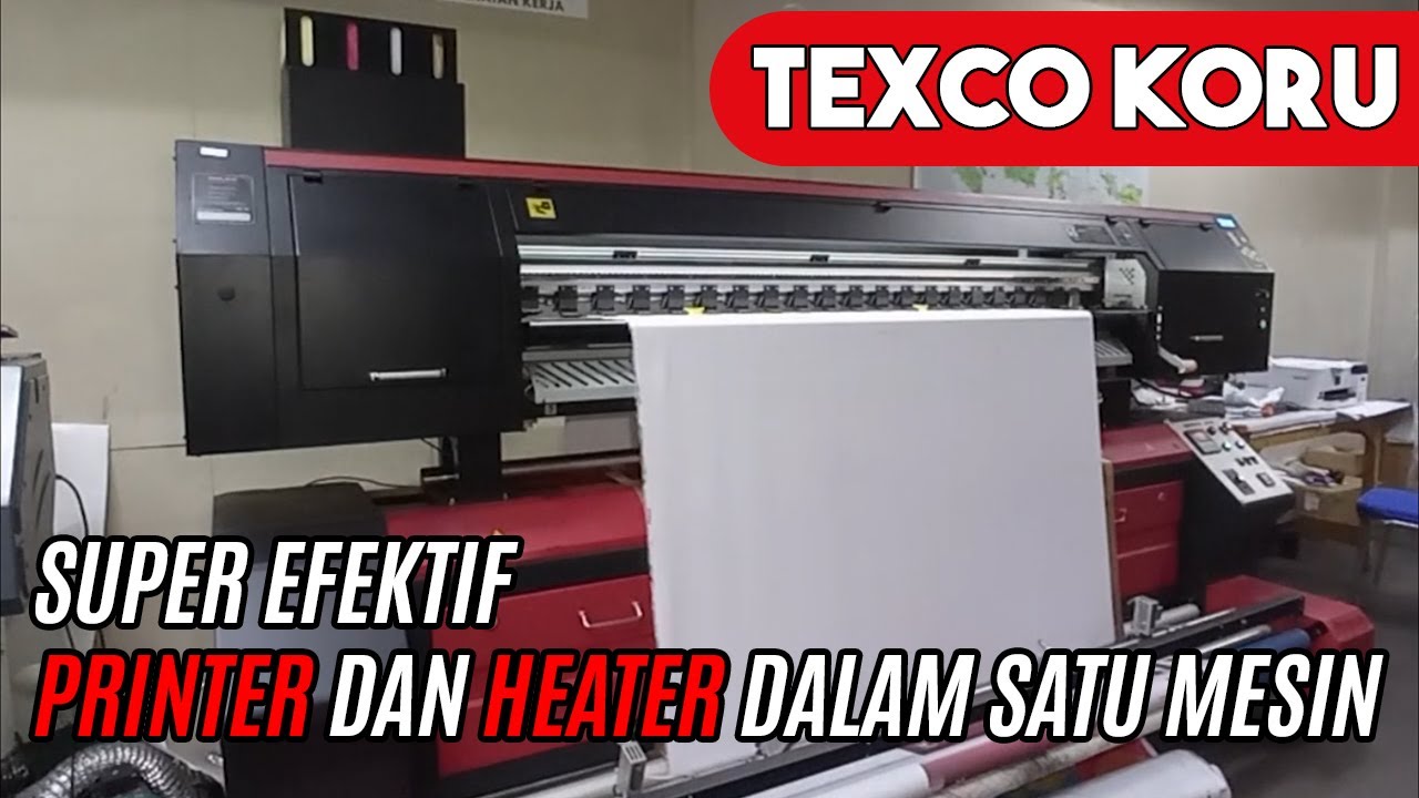 Printer dan Pemanas Jadi Satu. Cetak Kain Jadi Lebih Efektif - Texco ...