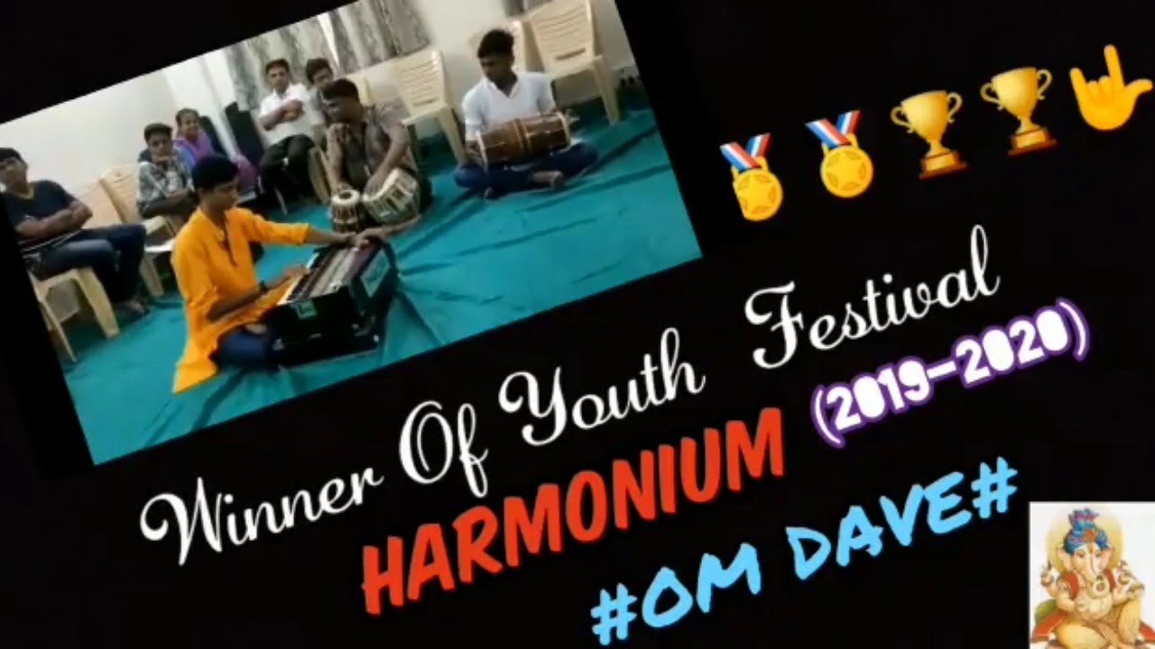 Youth festival |Yuva mahotsav| winner | Harmonium|. Vadodara | Om Dave ...