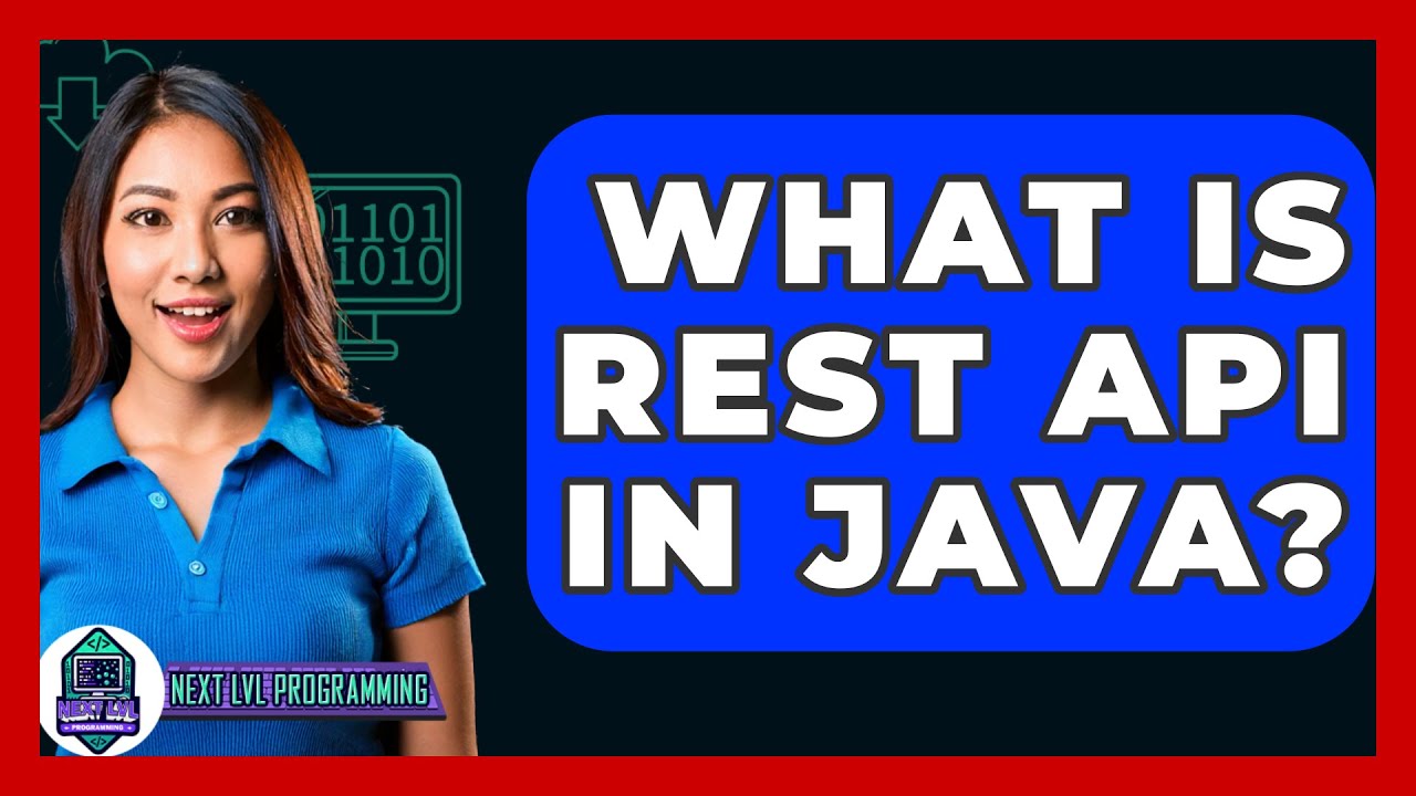 What Is Rest Api In Java Next Lvl Programming Youtube