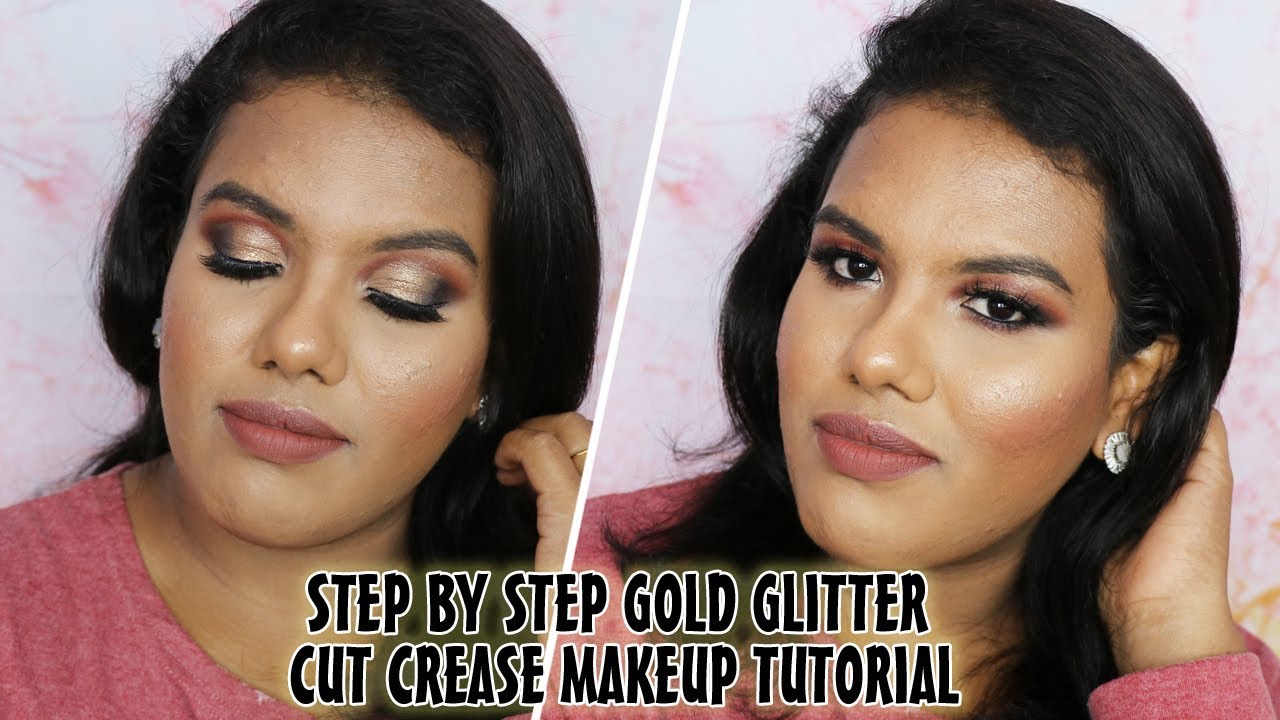 STEP BY STEP TUTORIAL FOR GOLD GLITTER CUT CREASE MAKEUP LOOK | SATHYA ...