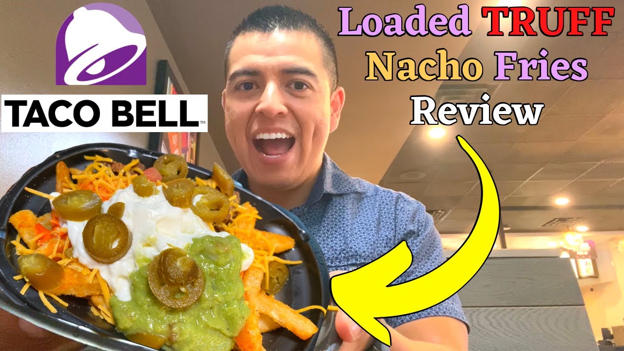 Trying Taco Bell's NEW Loaded TRUFF Nacho Fries Review - Customize It ...