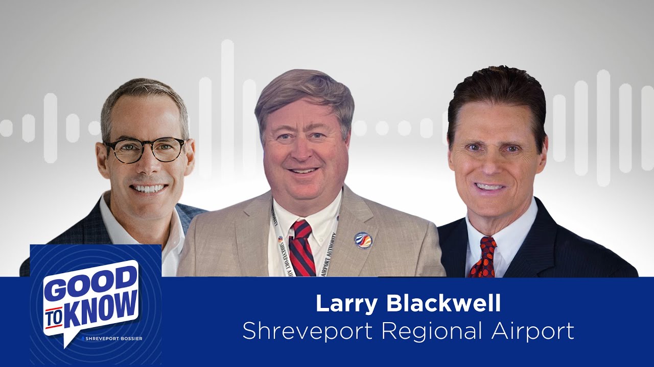 Larry Blackwell, Director of Airports for Shreveport Regional Airport ...