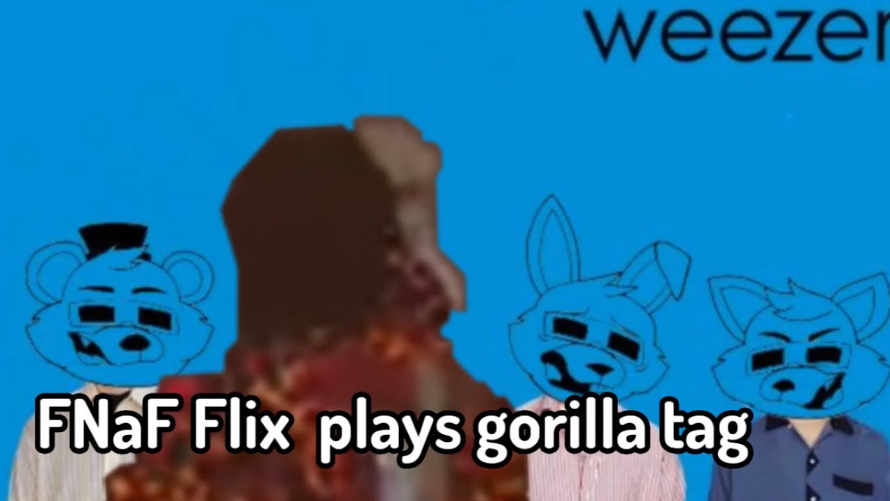FNaF Flix Plays Gorilla Tag LMAO - YouTube