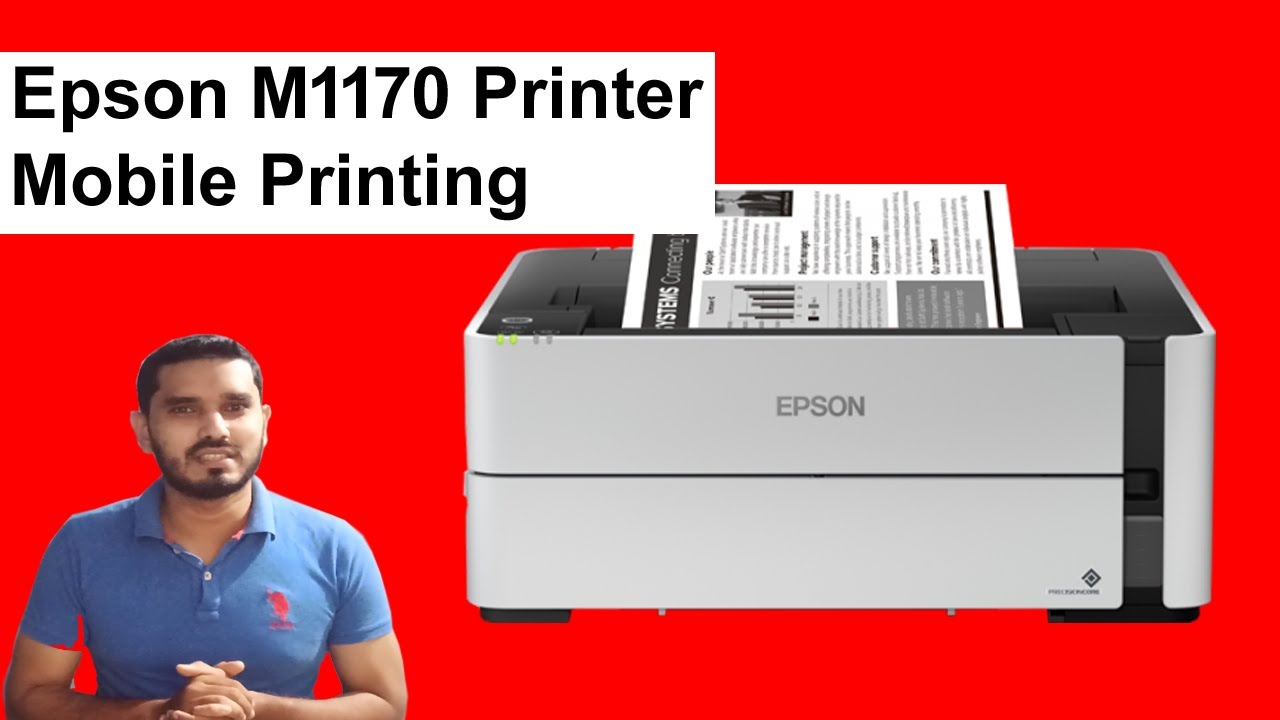 Epson M1170 Printer Mobile Printing - YouTube