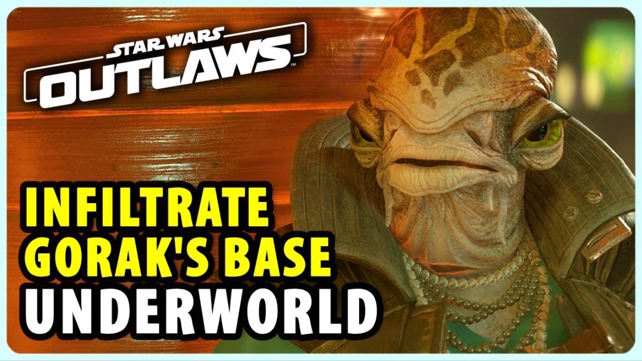 Infiltrate Gorak's Base - Underworld | Star Wars Outlaws - YouTube