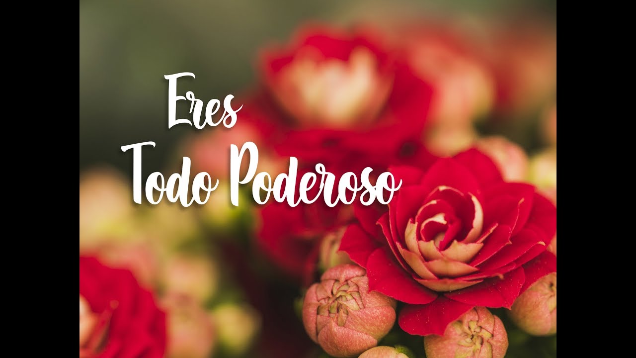 PISTA | "ERES TODO PODEROSO" - YouTube