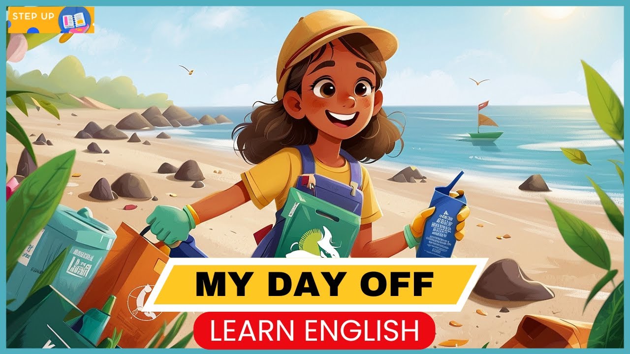 My Day Off | Improve Your English | English Listening – Speaking Skills ...