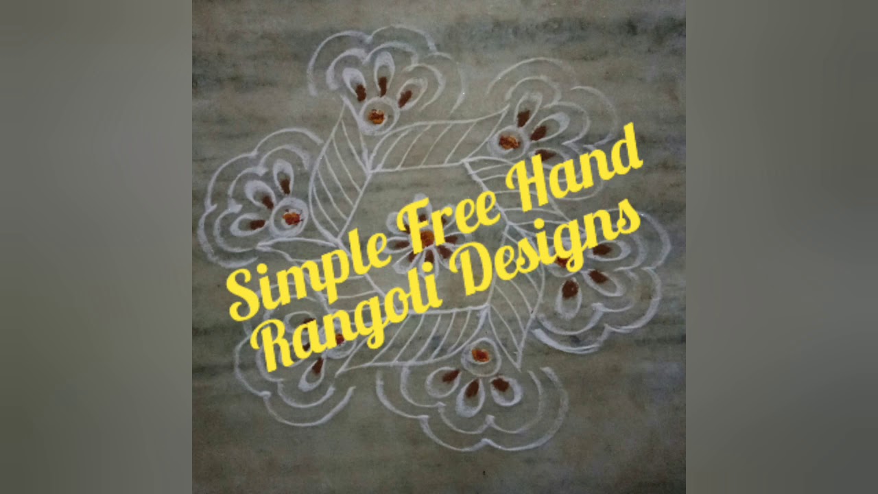 Simple & Free hand Rangoli designs - YouTube