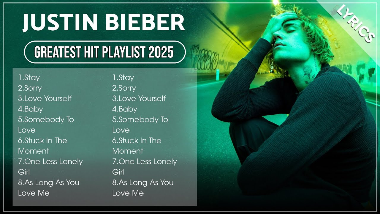 JUSTIN BIEBER MIX 2025 | Top 20 JUSTIN BIEBER Best Songs | Greatest ...