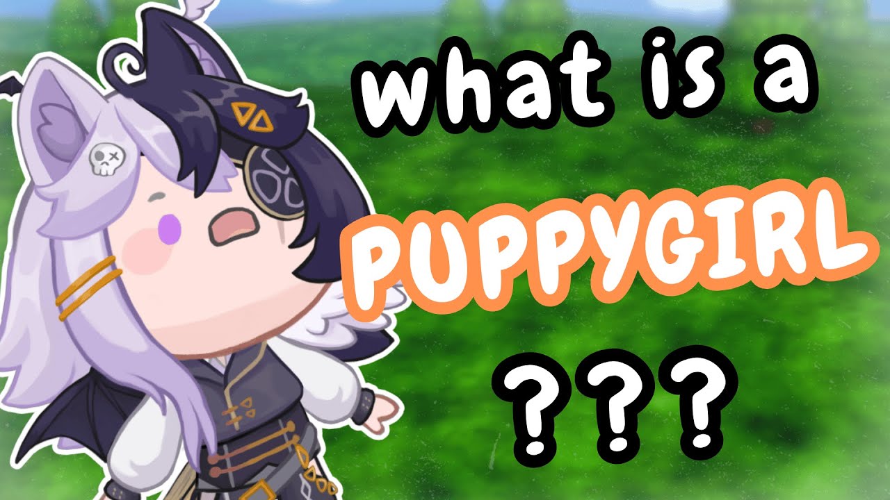 Vtuber Confused by The Term "Puppygirl" - YouTube