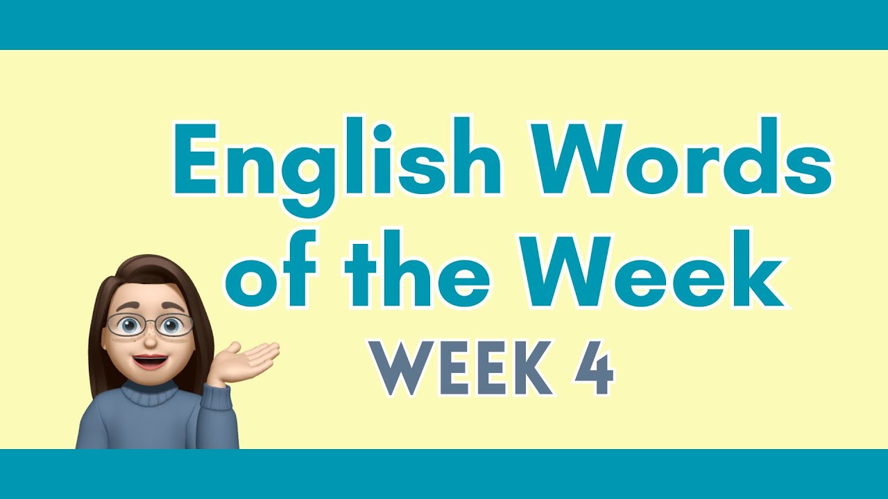 English Words of the Week: Week 4 #americanenglish # ...