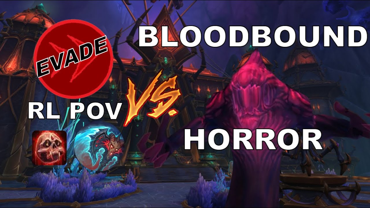 Evade RL POV Mythic Bloodbound Horror Kill - YouTube