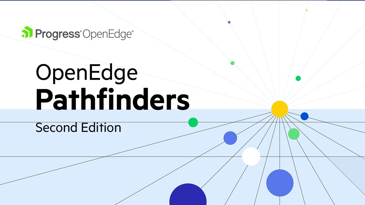 Progress OpenEdge Pathfinders Second Edition - YouTube