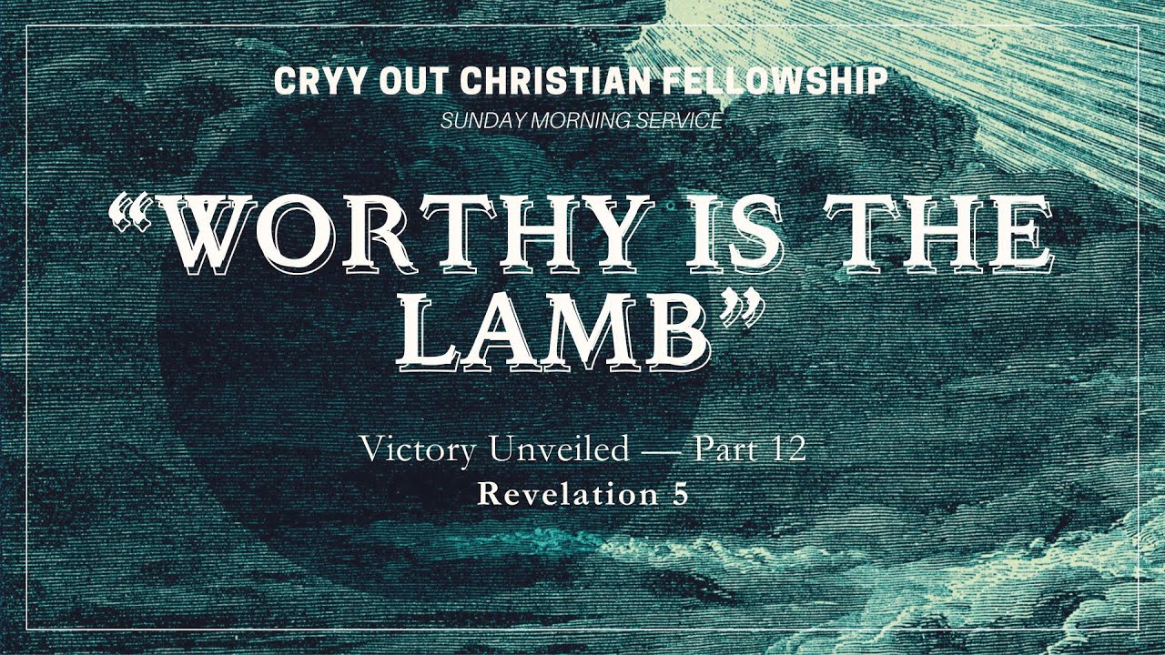 Worthy is the Lamb I Victory Unveiled - YouTube