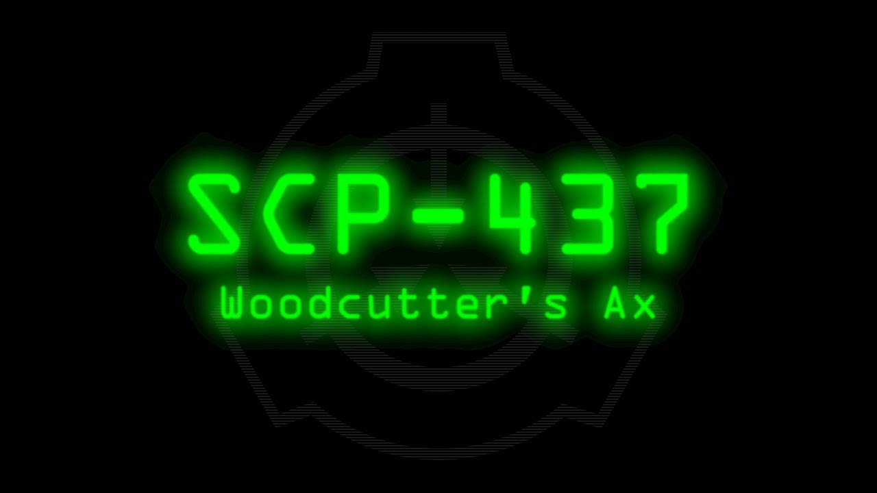 SCP-437 - Woodcutter's Ax - YouTube
