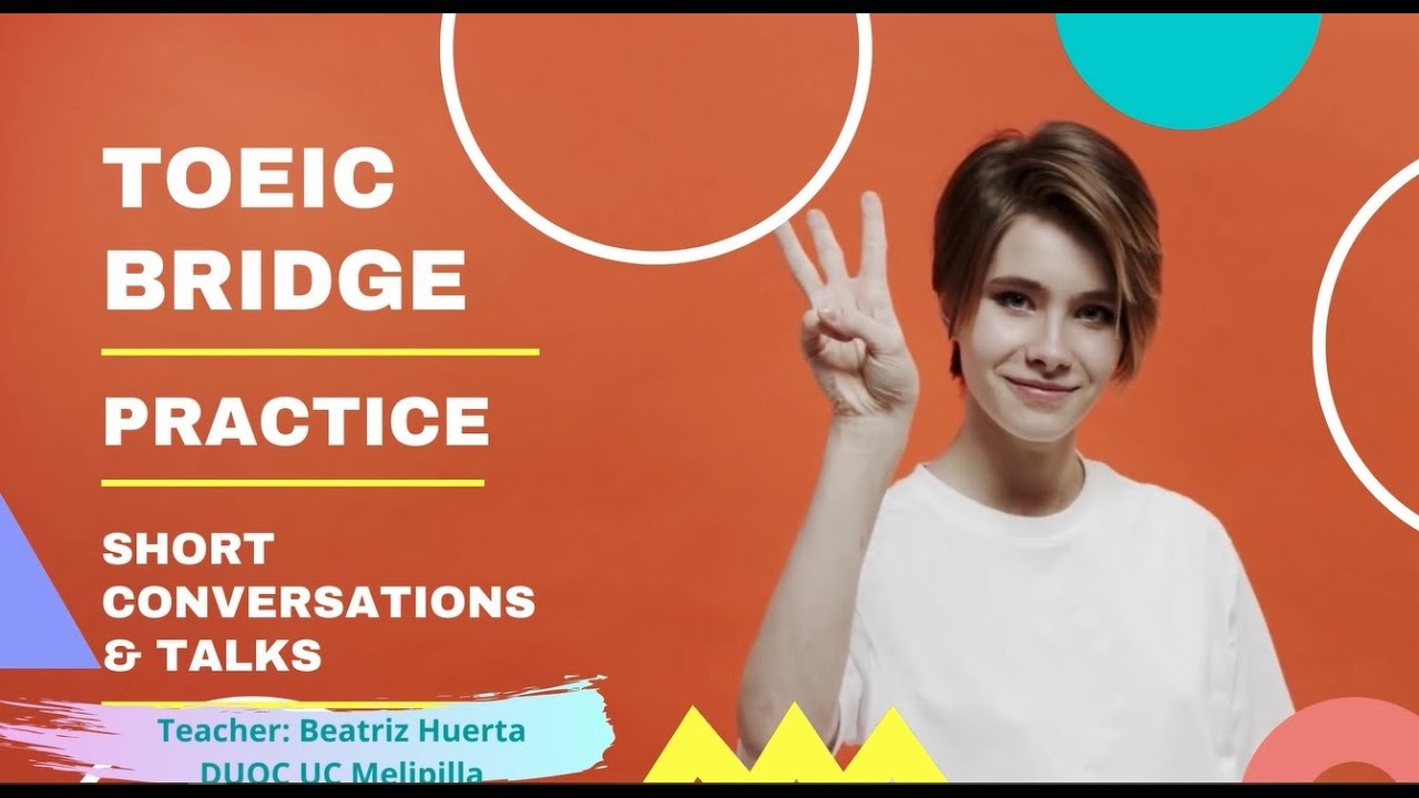 Capsula de Practica ejercicios TOEIC Bridge: Short conversations & short talks - YouTube