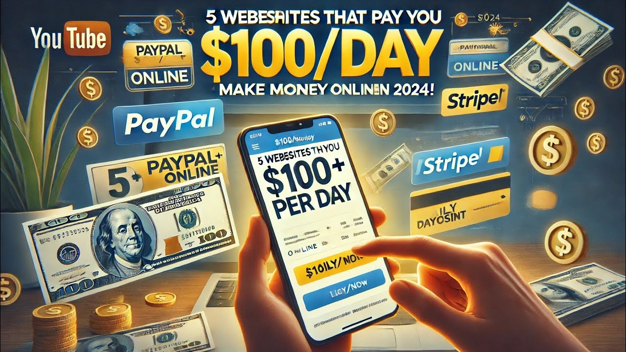 5 Websites That Pay You $100+ Per Day (Make Money Online in 2024 ...