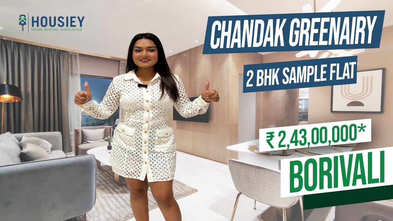 Chandak Greenairy Borivali | 2 BHK Sample Flat Tour | Chandak Borivali ...