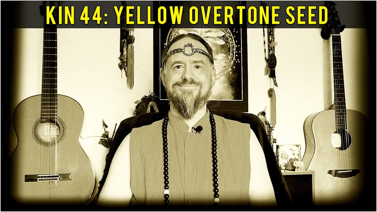 KIN 44: YELLOW OVERTONE SEED (5 KAN) Mayan Tzolkin Calendar | 1 JULY ...