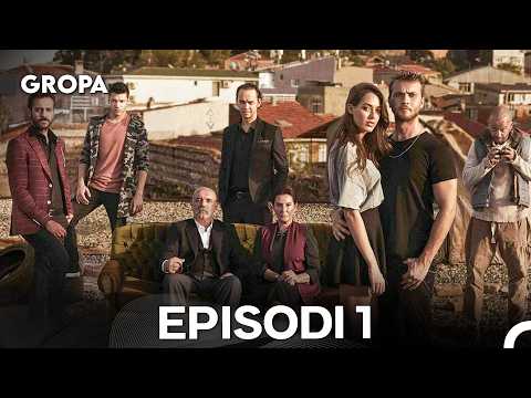 Gropa - Episodi 1