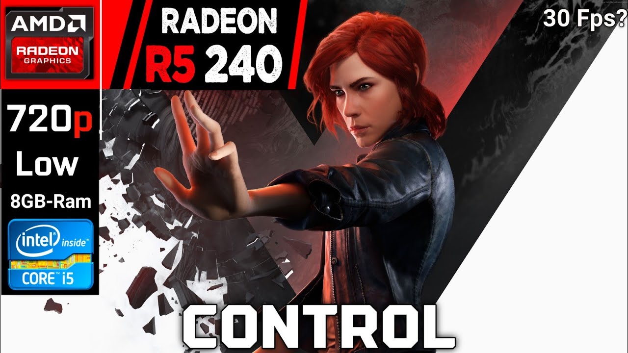 Control | AMD R5 240 + i5 2400 | 720p, Low - YouTube