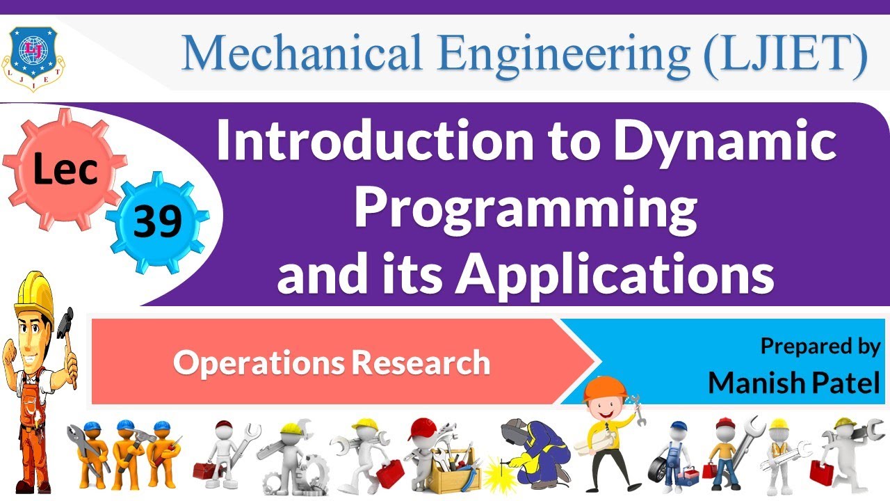 L 39 Basics of Dynamic Programming | Linear Programming Problem ...