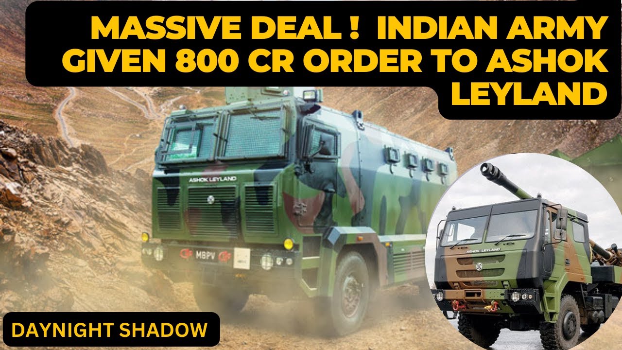 Massive Deal! Indian Army given 800 CR order to Ashok leyland # ...