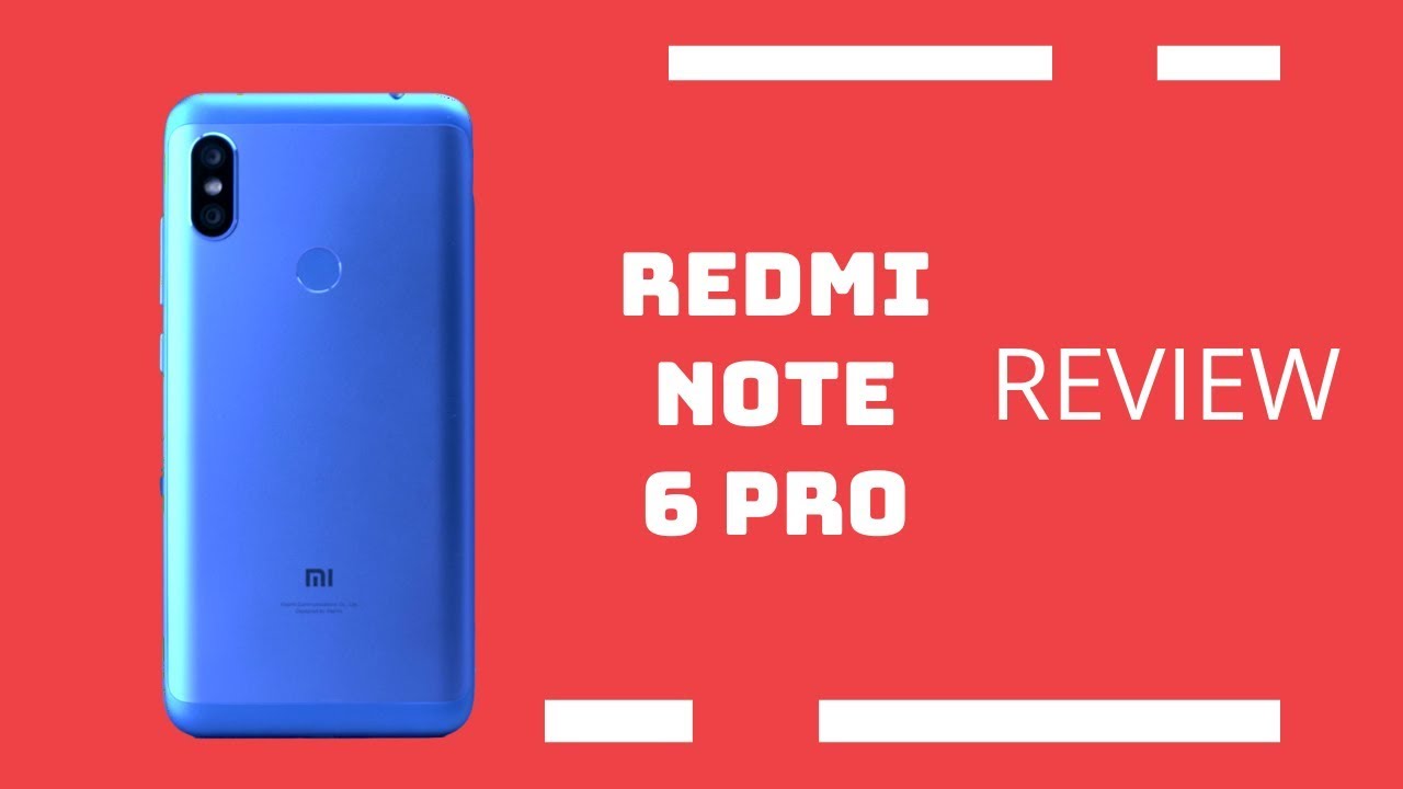 Redmi Note 6 Pro Complete Review, Camera Tests & Unboxing | Best Budget ...