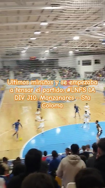 🔷134|EN OTROS MENESTERES|Últimos minutos del partido y empieza a tensarse el asunto. #LNFS 1A ...
