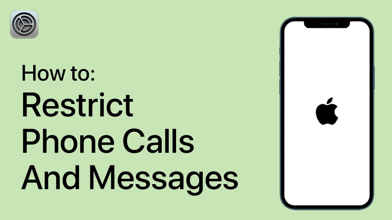 How to Restrict Phone Calls And Messages on Your iPhone - YouTube