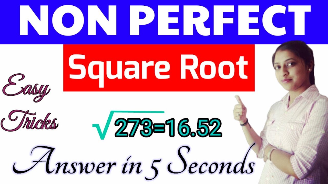NON PERFECT NUMBERS SQUARE ROOT TRICKS Easy Tricks LITIKA YouTube non-perfect-numbers-square-root-tricks-easy-tricks-litika-youtube