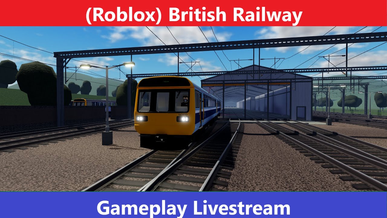 (Roblox) British Railway Gameplay Livestream (8/1/2023) - YouTube