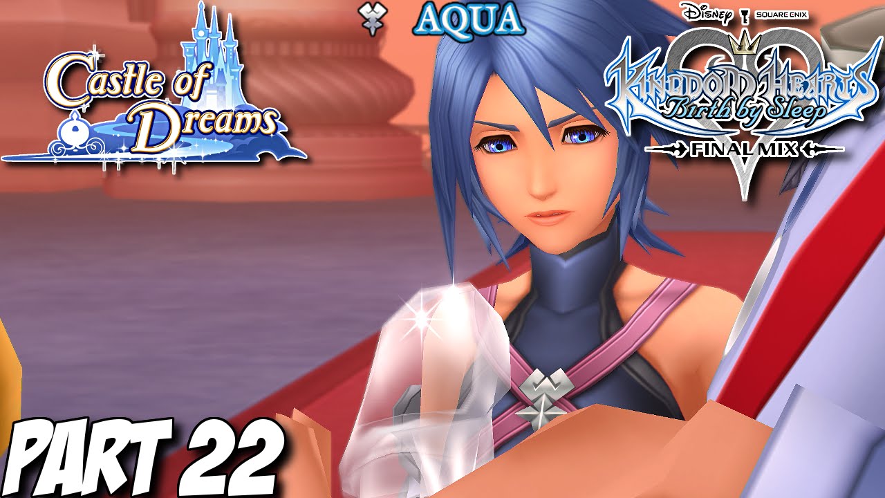 Kingdom Hearts Birth By Sleep Final Mix Part 22 (Aqua) - Castle of ...