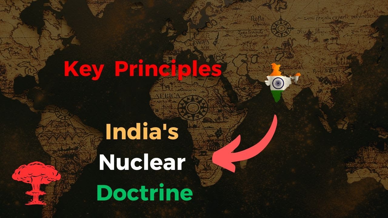 Key Principles of India's Nuclear Doctrine - YouTube