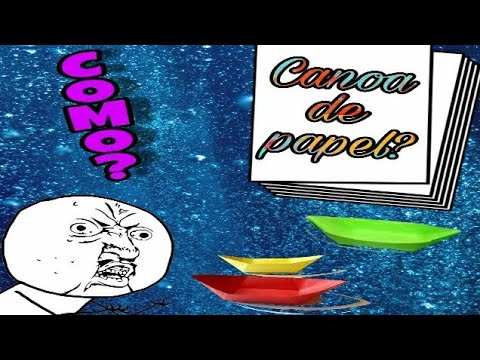 Aprenda a fazer uma canoa de papel super fácil - tutoriando tudo. - YouTube