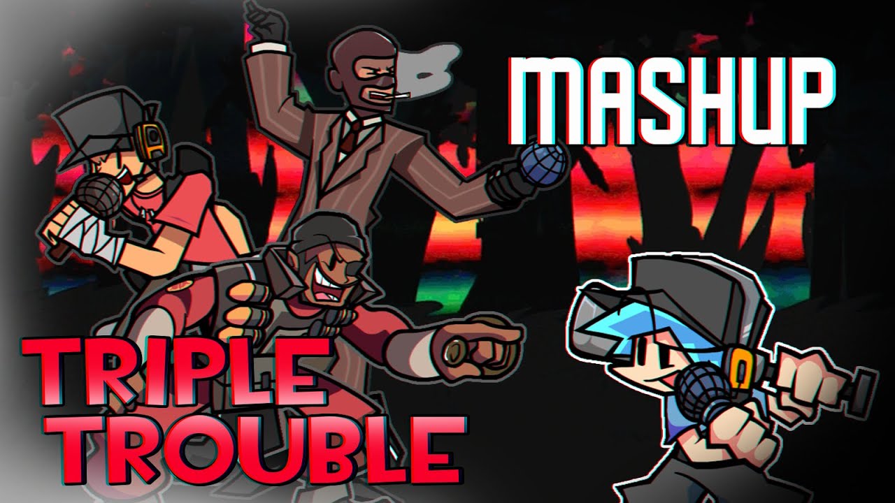 FNF TRIPLE TROUBLE × TF2 MOD V2 SONG MASHUP! - YouTube