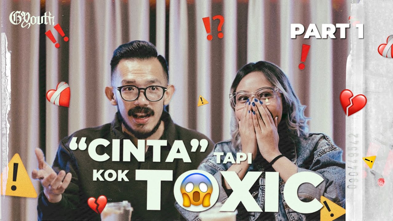 CINTA TAPI TOXIC?EMANG BOLEH?! (with Ps. Michael Gunawan) - YouTube