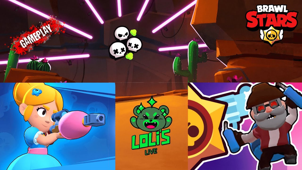 LOLI'S LIVE BRAWL STARS GAMEPLAY - YouTube