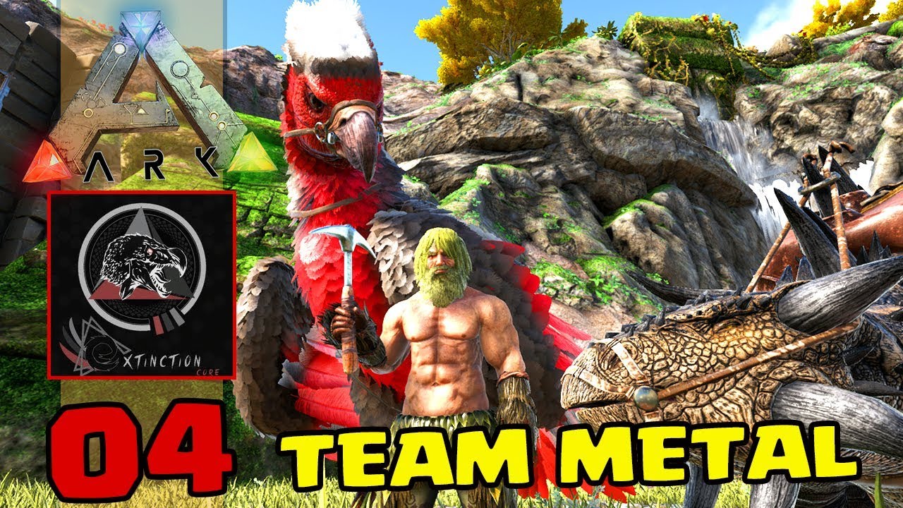 TEAM METAL - ARK EXTINCTION CORE - #04 - YouTube