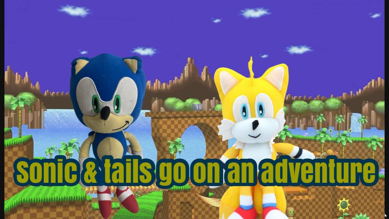 Sonic & tails go on an adventure - YouTube