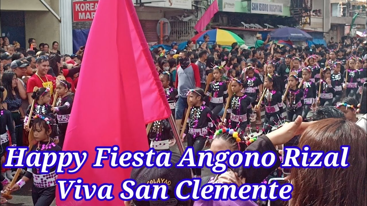 Happy Fiesta Angono Rizal Viva San Clemente 2022 - YouTube